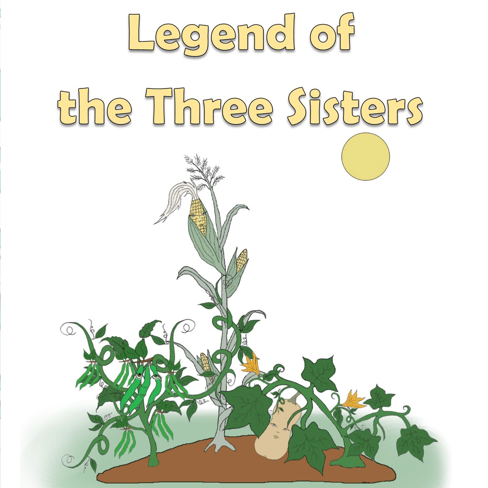 Legend of the Three Sisters – Teach Native Culture